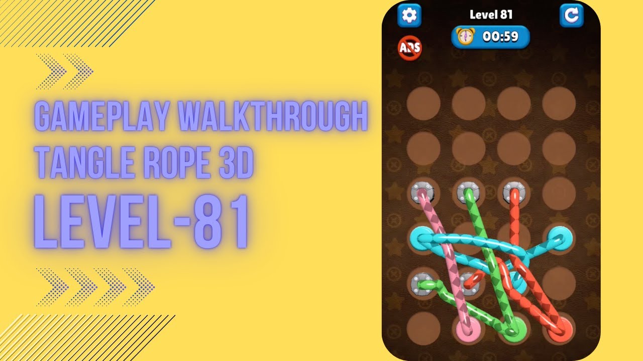 TANGLE ROPE 3D : LEVEL 81 WALKTHROUGH - YouTube