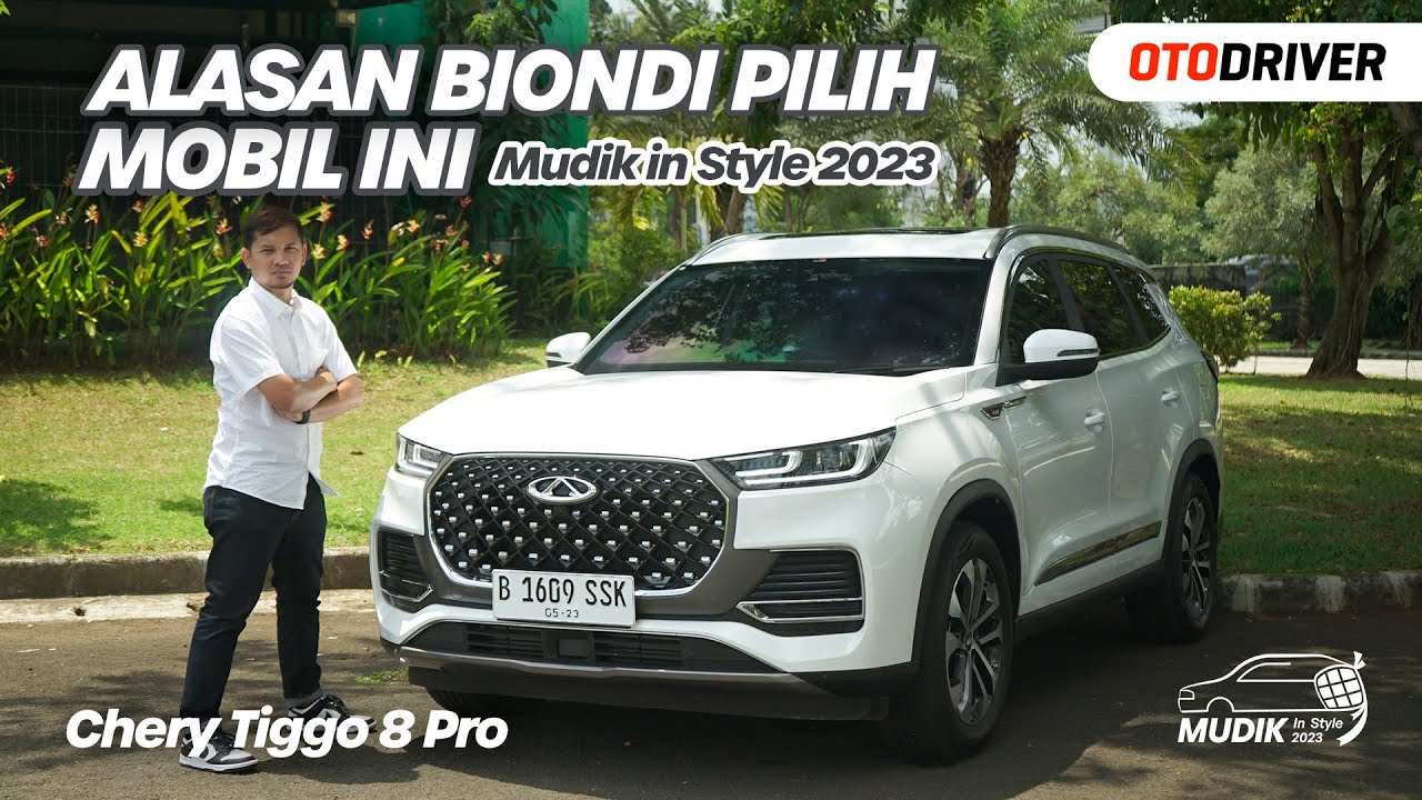 Chery Tiggo 8 Pro | Mudik in Style 2023 | OtoDriver - YouTube