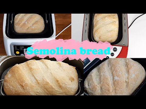 Large and small bread machine recipes ( Semolina bread ) PerySmith ...