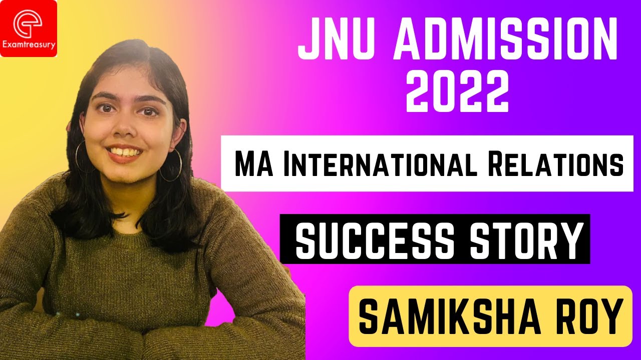 JNU Selection 2022: MA International Relations | Samiksha Roy | Study Tips 🔥🔥🔥🔥 - YouTube
