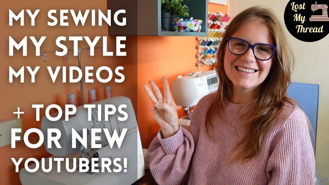 3 Years as a Sewing YouTuber - How I've Changed - YouTube