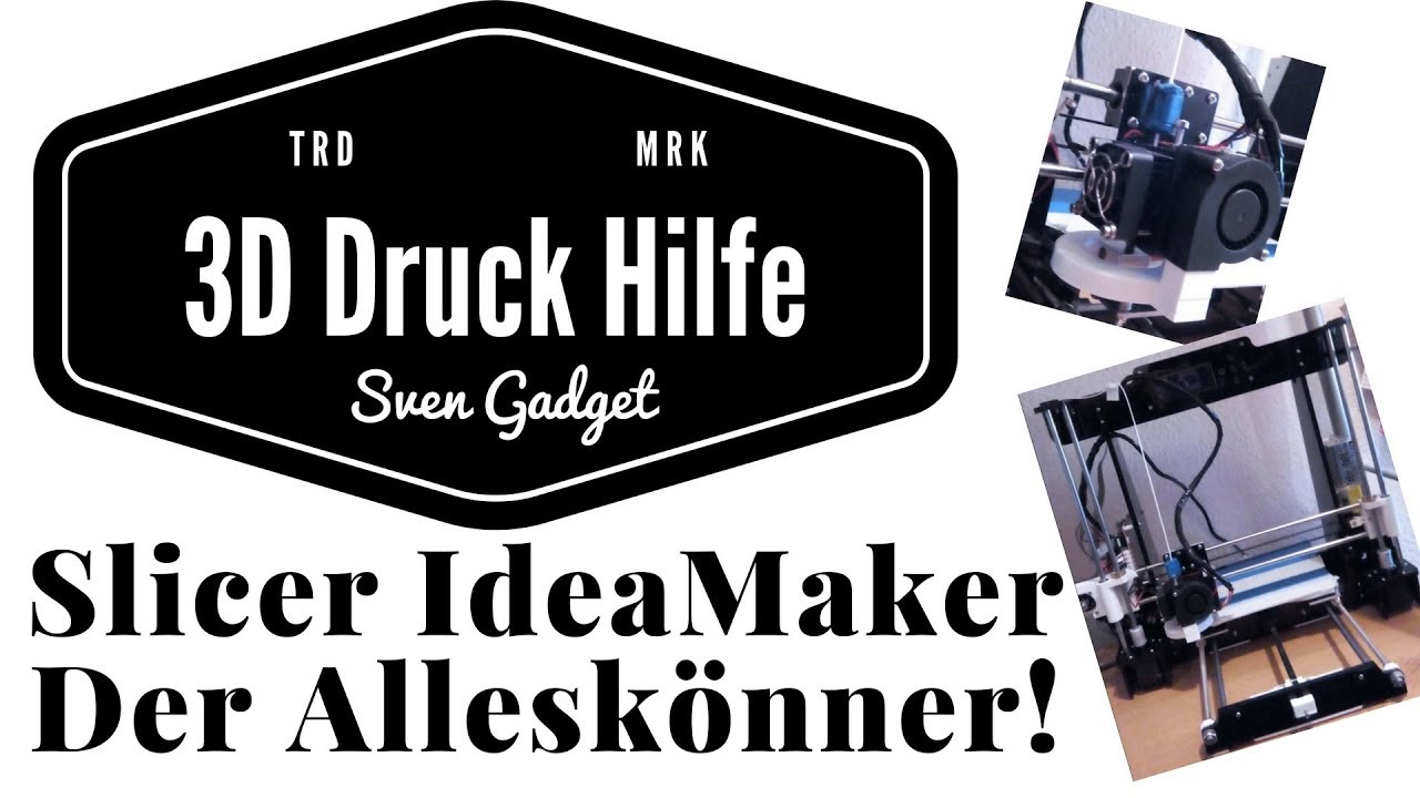 Slicer Ideamaker | Der Alleskönner | Deutsch - YouTube
