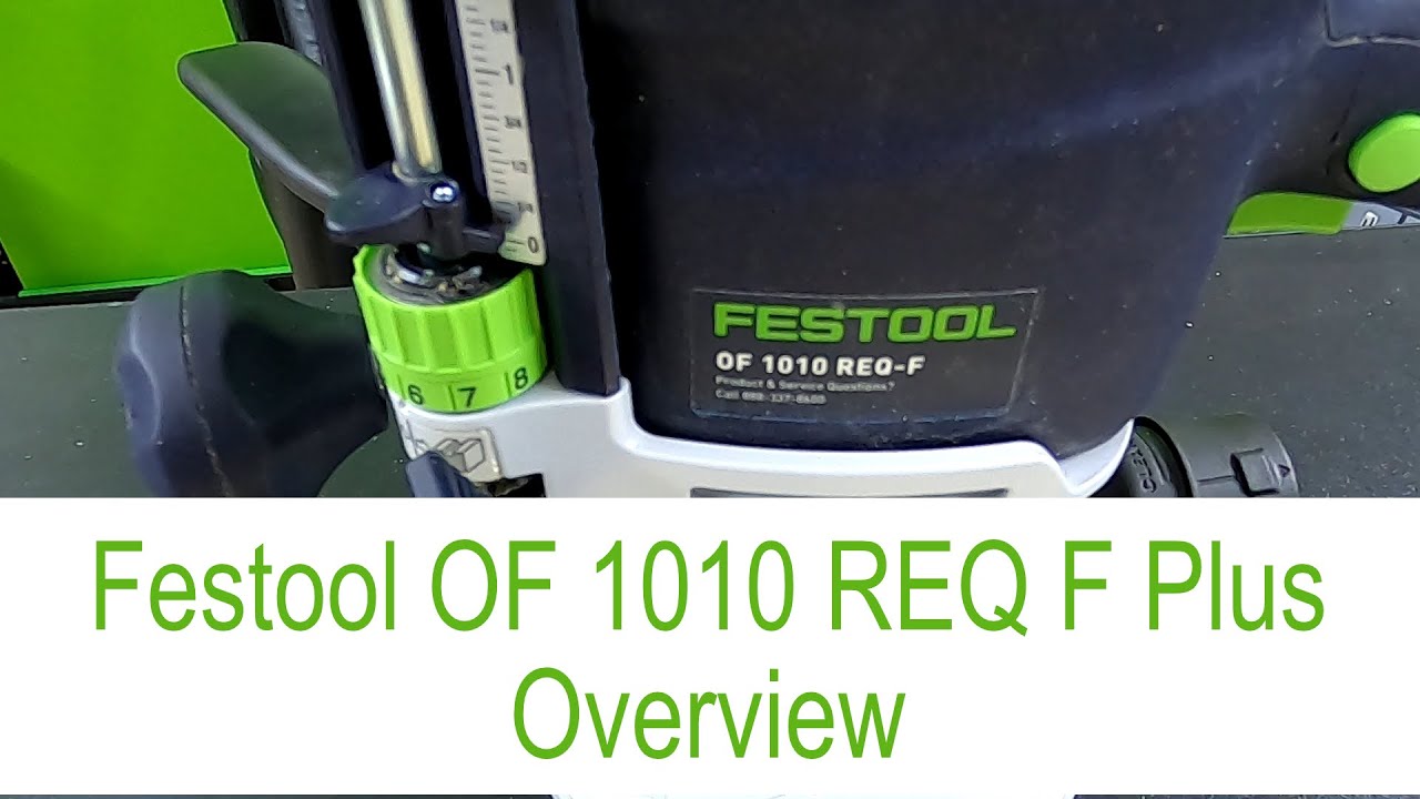 Festool OF 1010 REQ F Plus Overview - YouTube