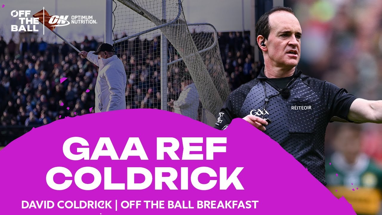 GAA Referee's experience of the new rules | David Coldrick | OTB ...