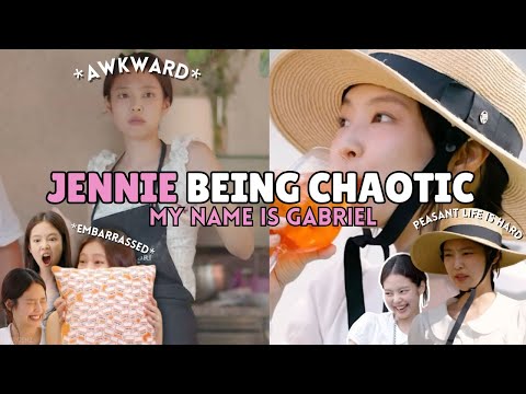 JENNIE being CHAOTIC in my name is gabriel