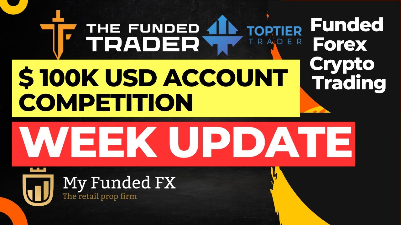 Free 100K the Funded Trader My FundedFx Top Tier Trader Competition ...
