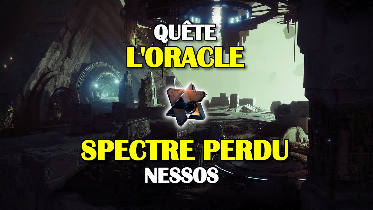 Destiny 2 - Quête L'Oracle - Spectre perdu de Nessos - Assaut Le ...