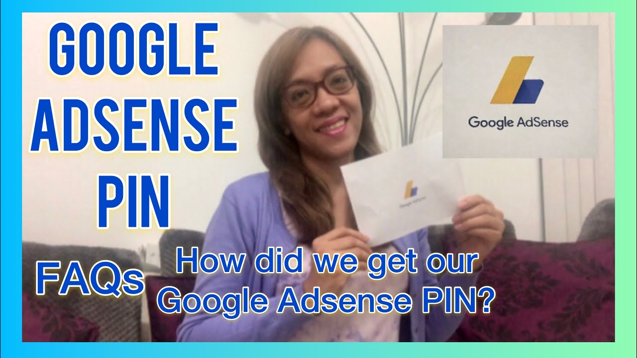 Google Adsense PIN 2020 /FAQs/How to Claim google Adsense PIN - YouTube