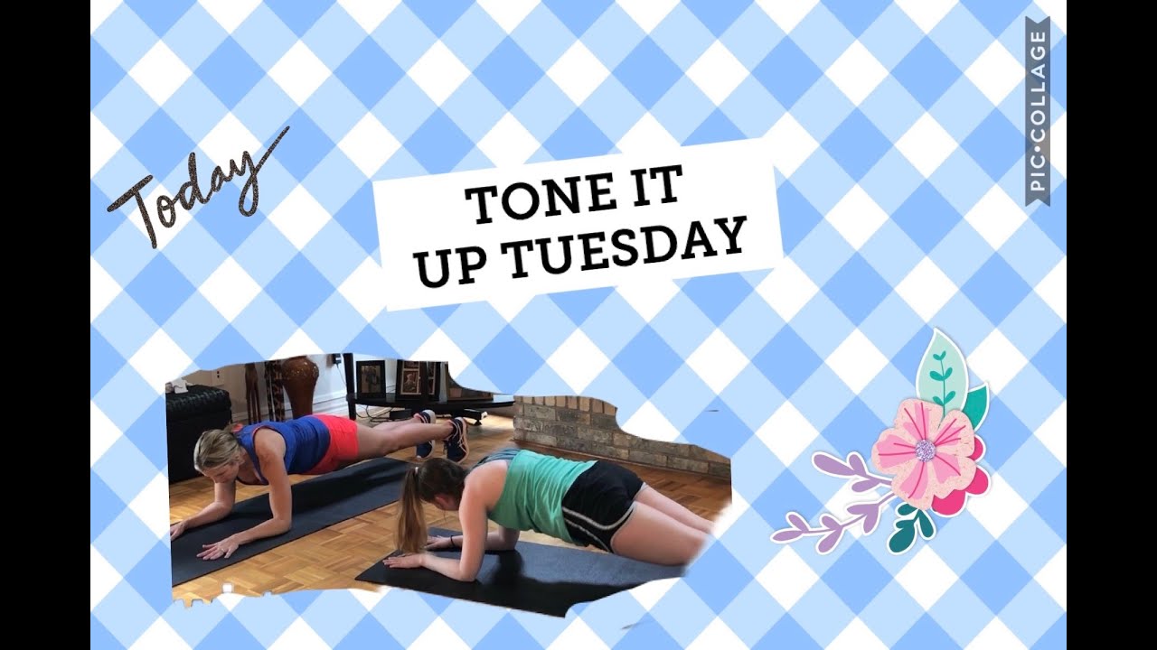 Tone it up tuesday ft special guest - YouTube