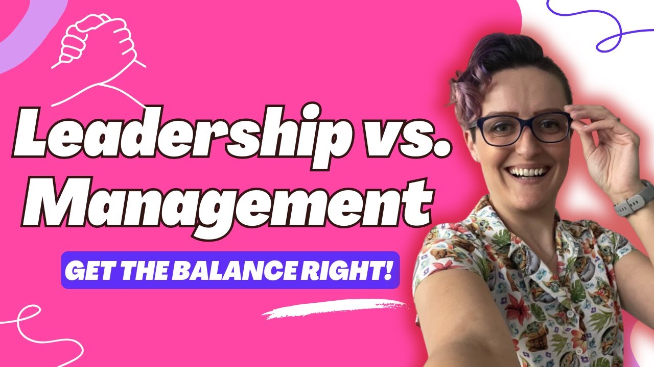 Get Your Act Together: Leadership & Management for Success - YouTube