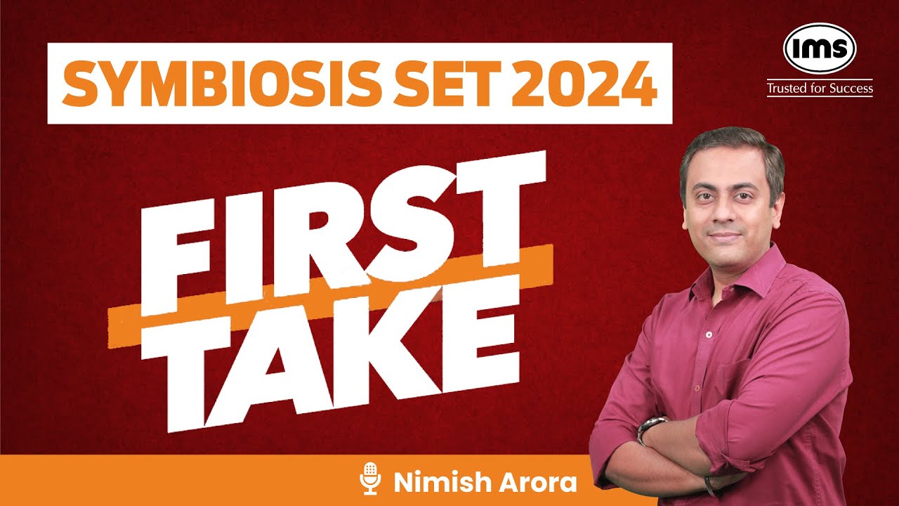 First Impression for Symbiosis Entrance Test (SET) 2024 | Nimish Arora ...