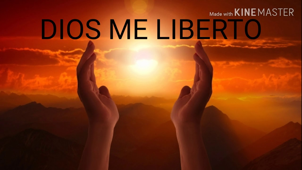 Dios Me Liberto - YouTube