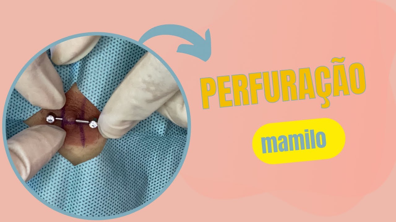 Perfuração mamilo - YouTube