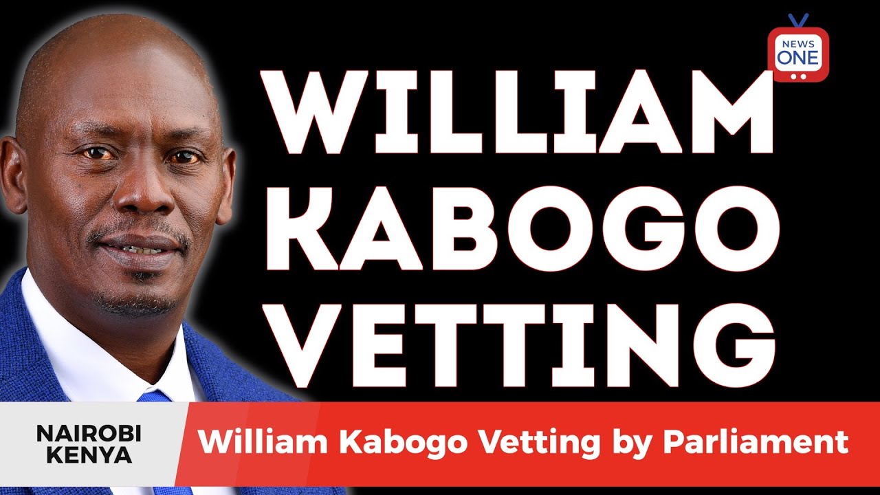 William Kabogo Faces Intense Vetting in Parliament! - YouTube