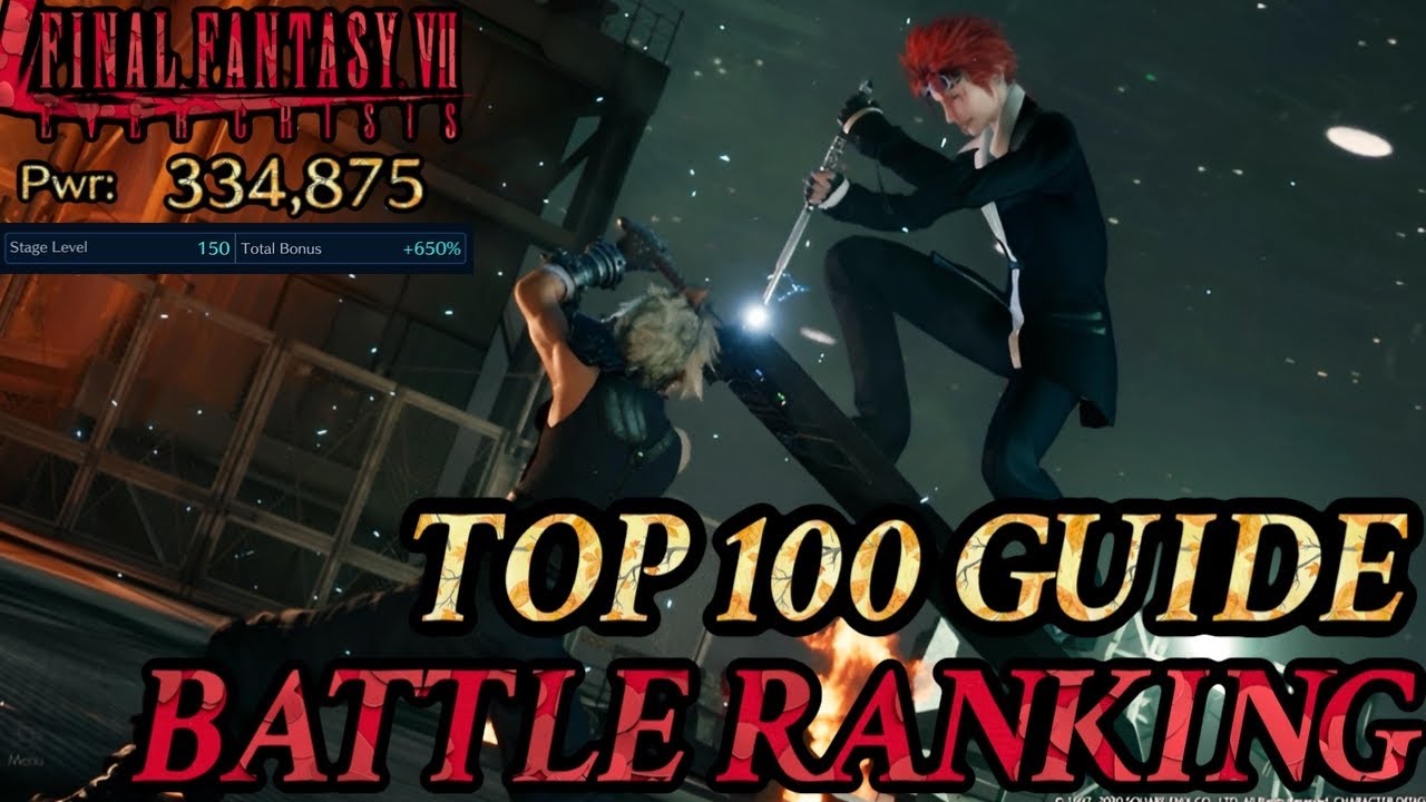 { FF7: Ever Crisis } TOP 100 Battle Ranking Guide! EM Bombers of Shinra ...