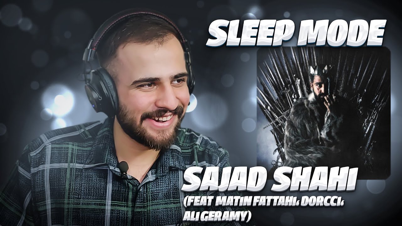 Sleep Mode - Sajad Shahi (feat Matin Fattahi , Dorcci , Ali Geramy ...