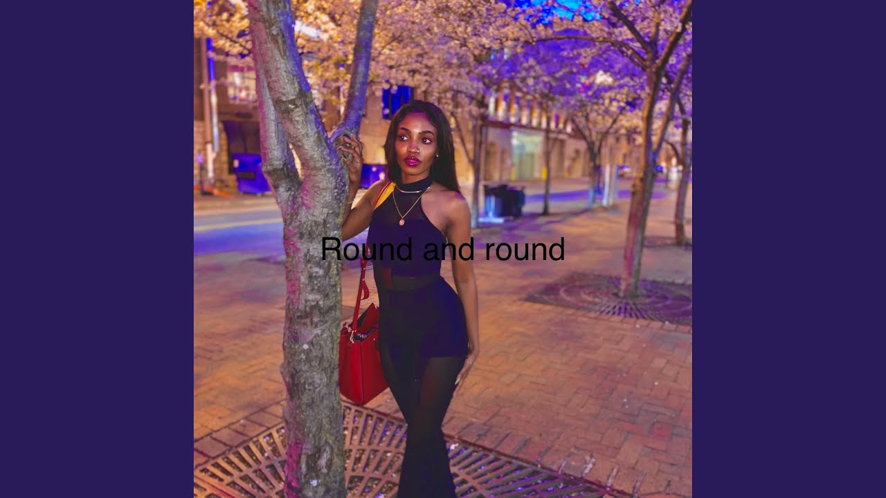 Round And Round - YouTube