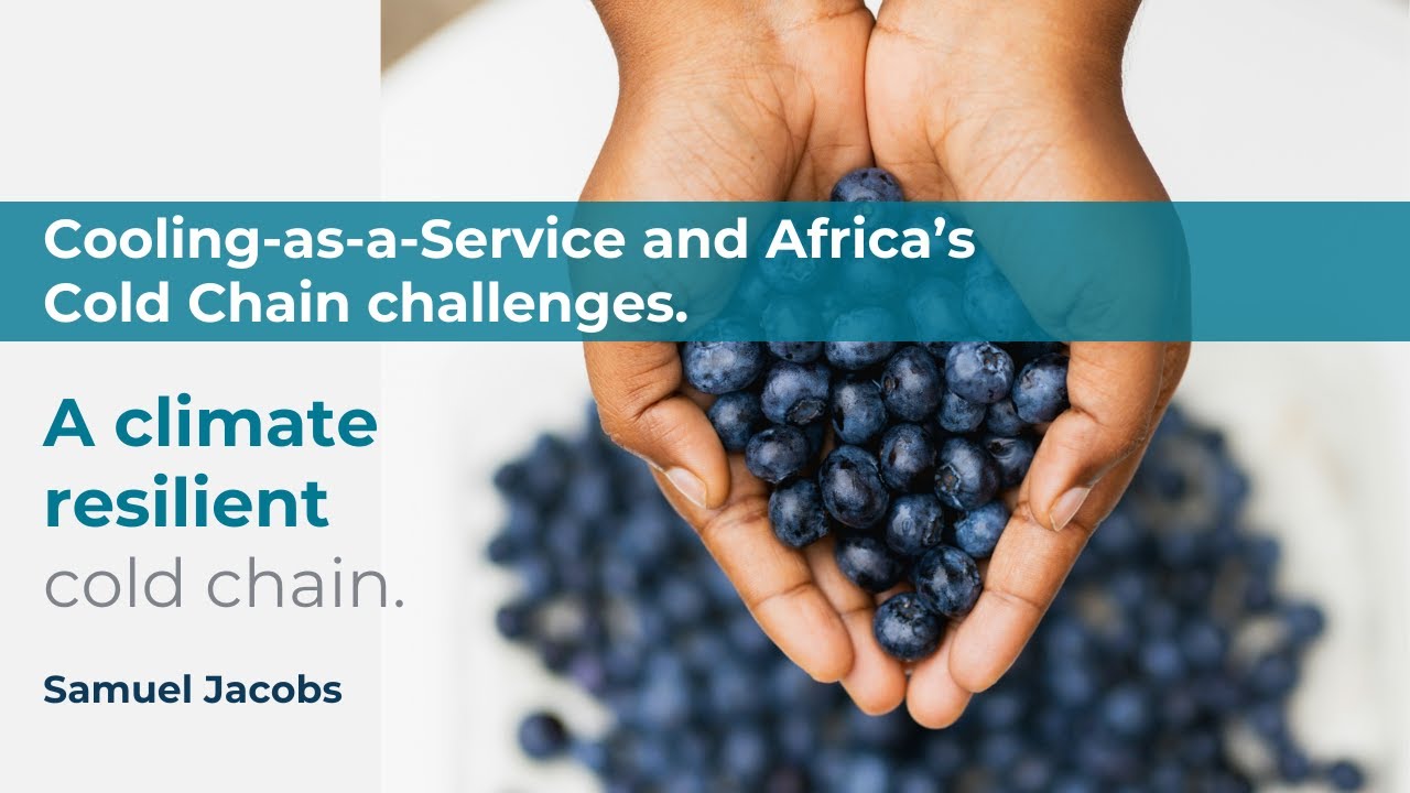 Africa's cold chain challenges: Cold Chain and Refrigeration Technology ...