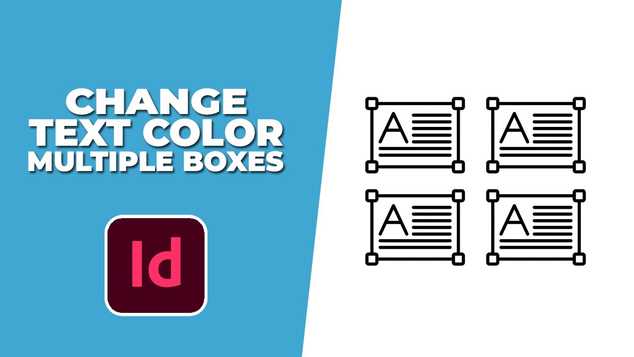 How to change text color in multiple boxes in InDesign - YouTube