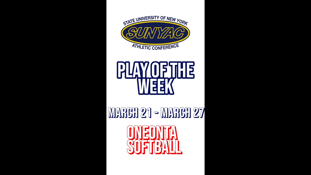 Oneonta Softball earns Play of the Week 3/21-3/27 - YouTube