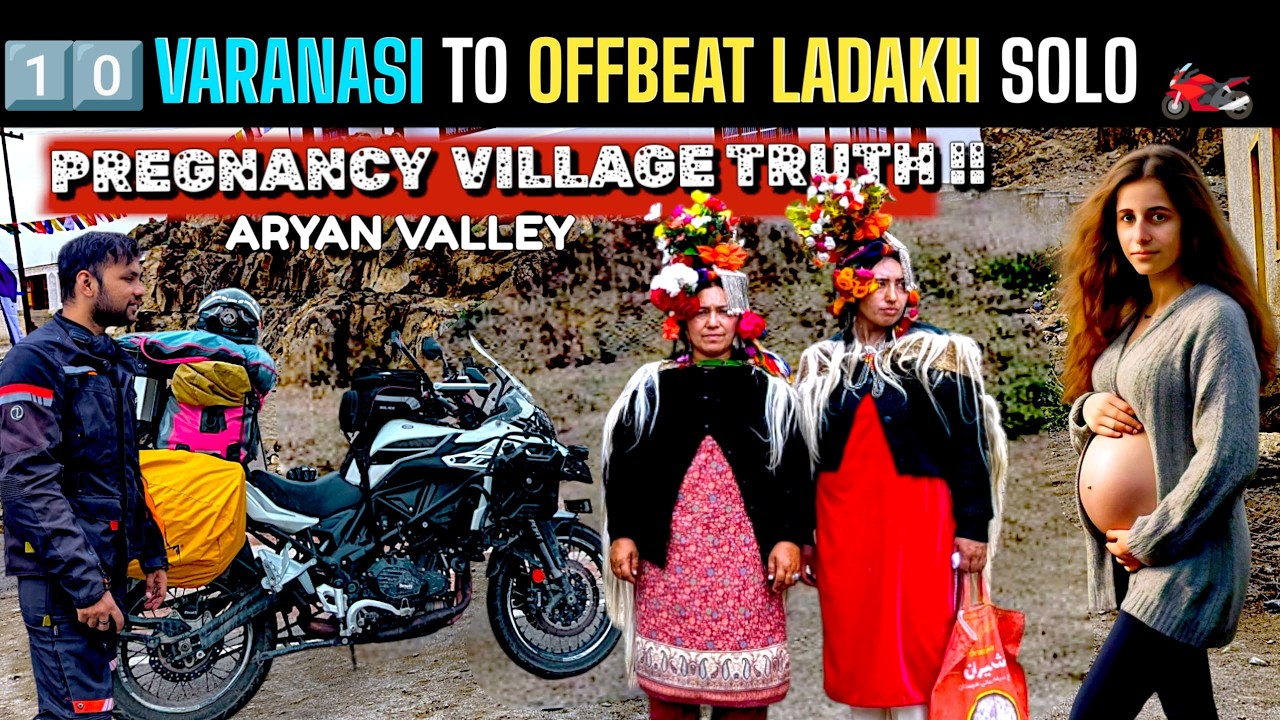 1️⃣0️⃣ Pregnancy Tourism In Ladakh - ARYAN VALLEY TRUTH | VARANASI to ...