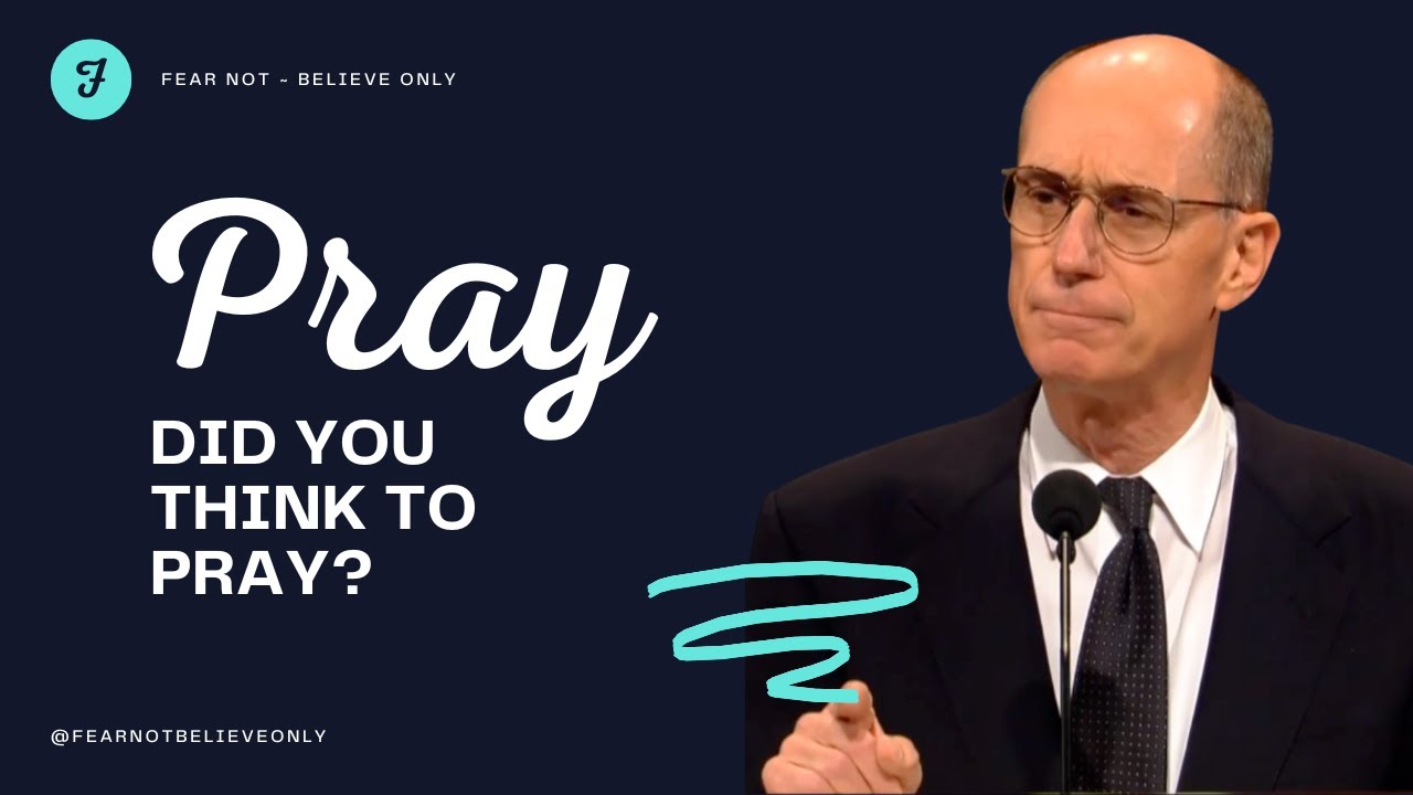 Did You Kneel Down and Pray Today? Did You Think to Pray? - YouTube