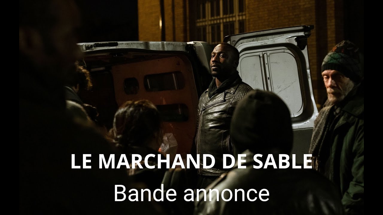 Le marchand de sable - Bande annonce - YouTube