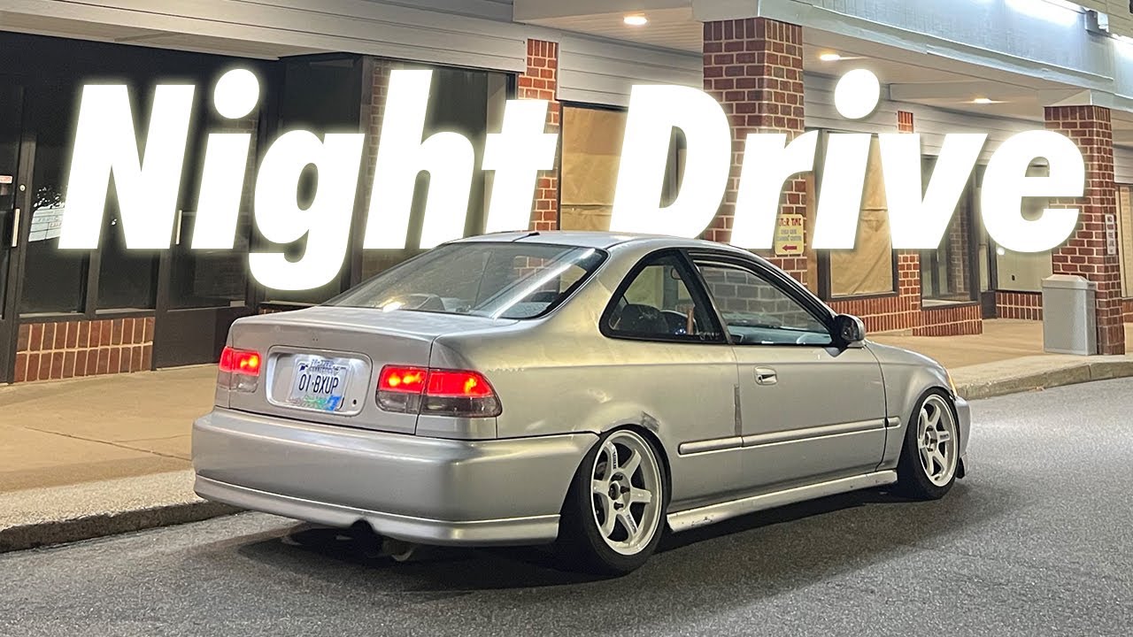 NIGHT DRIVE IN MY 90s HONDA CIVIC - YouTube