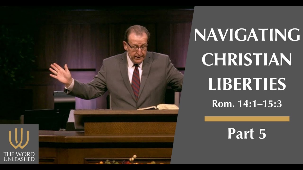 Navigating Christian Liberties – Pt. 5 | Romans 14:1–15:3 | Tom ...