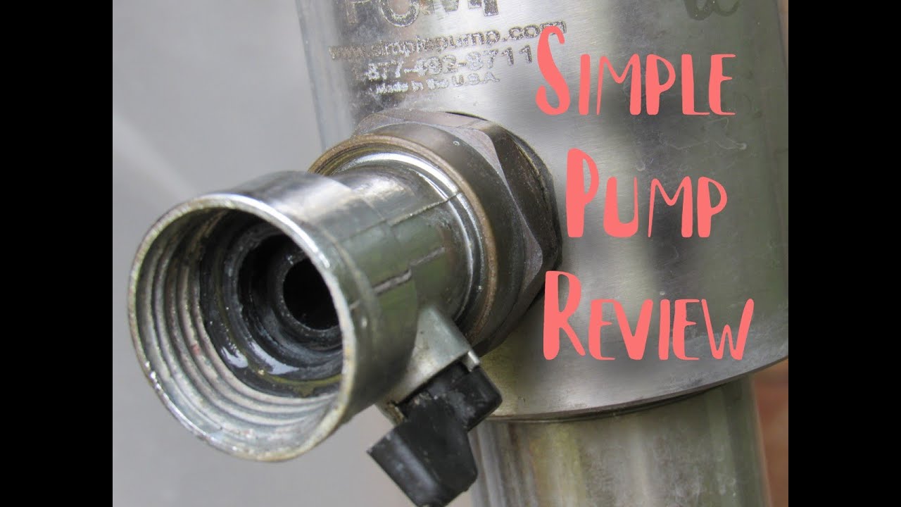 Simple Pump Review. Hand pump water system pump. off grid - YouTube