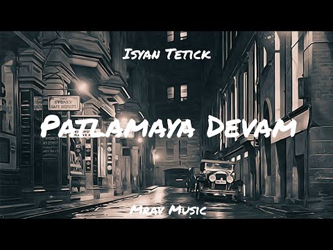 Isyan Tetick - Patlamaya Devam (lyrics)