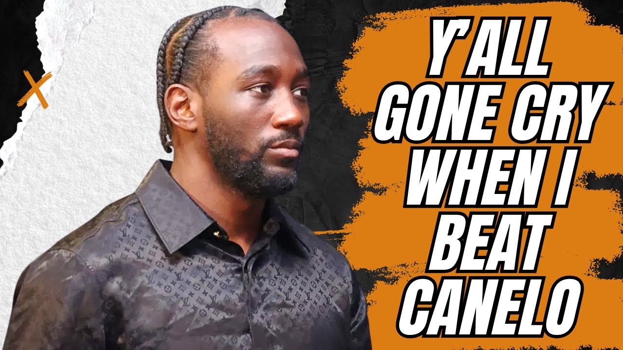 Terence Crawford: When I Beat Canelo, You're Going to Cry - YouTube
