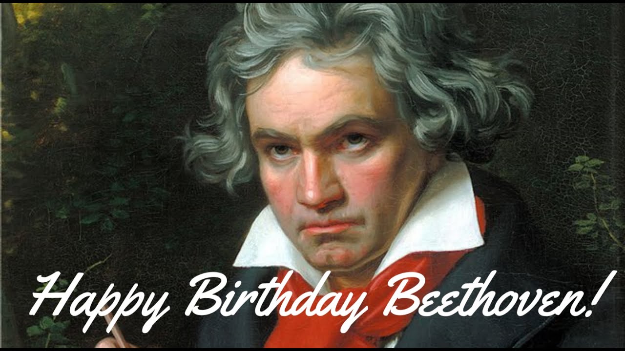 Happy Birthday Beethoven! - YouTube