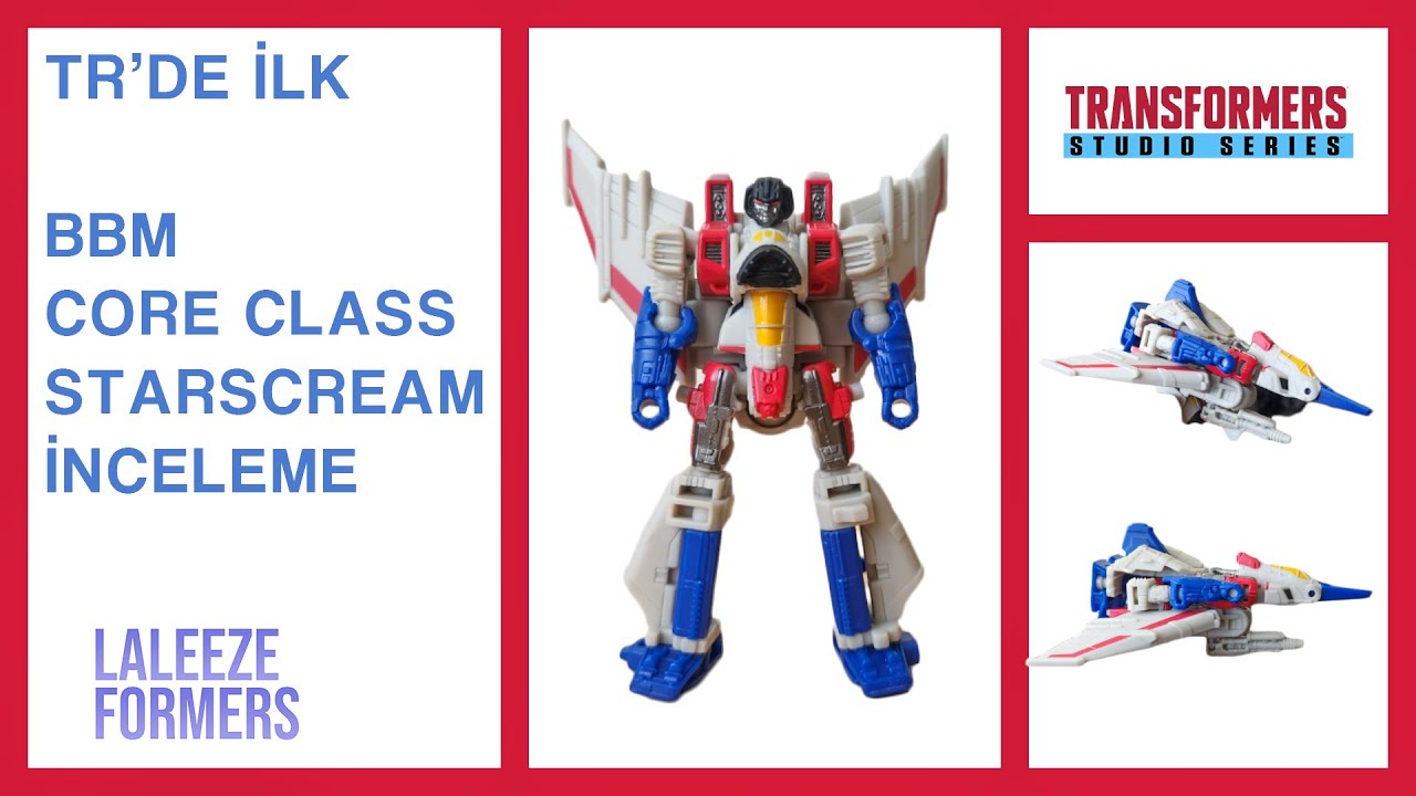 *TR'DE İLK* BBM STUDIO SERIES Core Class STARSCREAM İnceleme 4K - YouTube
