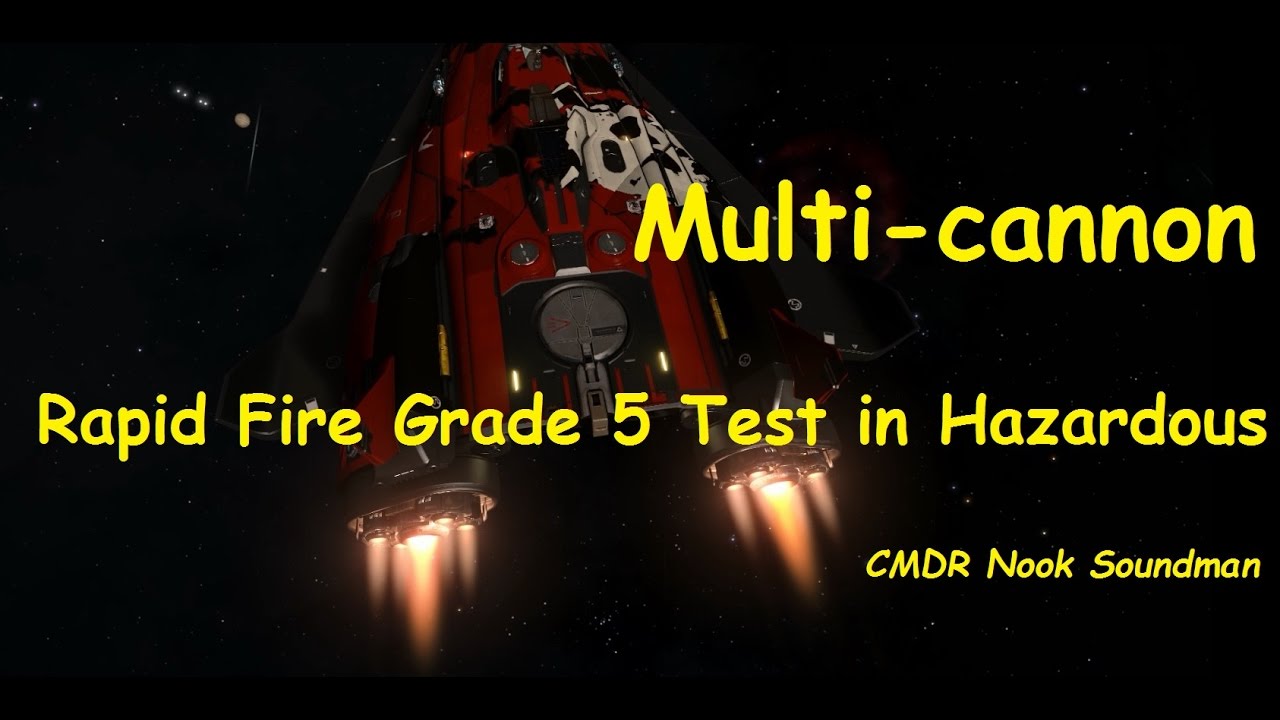 Elite Dangerous [ไทย] - Multi-cannon Rapid Fire Test in Hazardous - YouTube