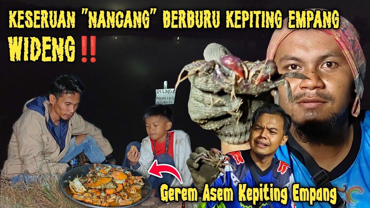 BERBURU KEPITING EMPANG "NANCANG WIDENG" ‼️Untuk dijadikan Santap malam ...