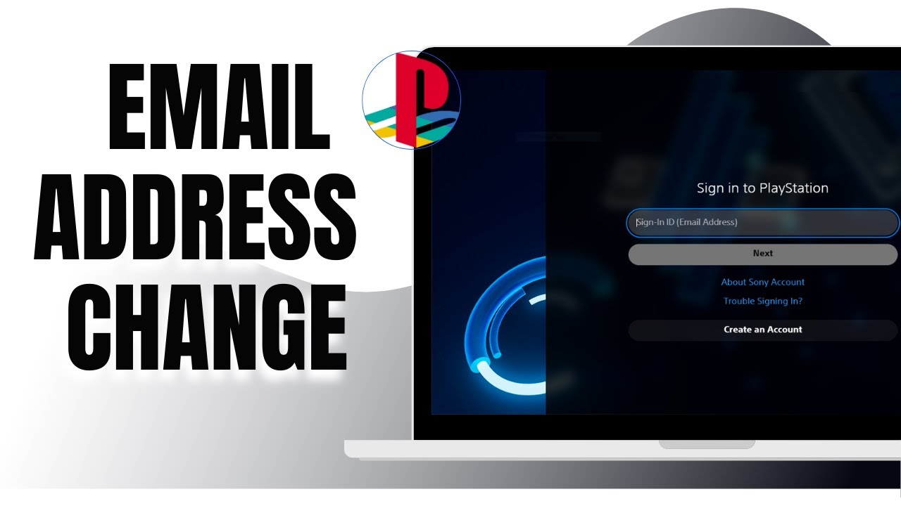 HOW TO CHANGE EMAIL ADDRESS ON PLAYSTATION ACCOUNT - YouTube