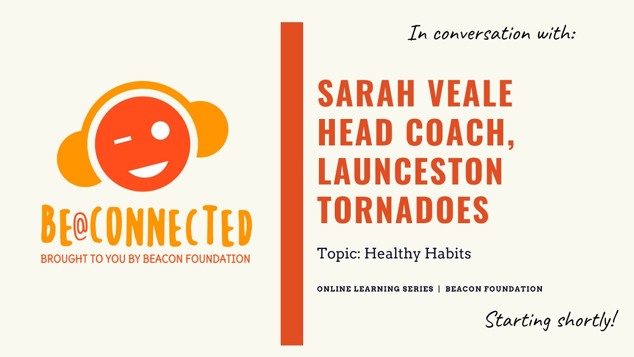 Be@Connected - Healthy Habits: Sarah Veale, Head Coach, Launceston ...