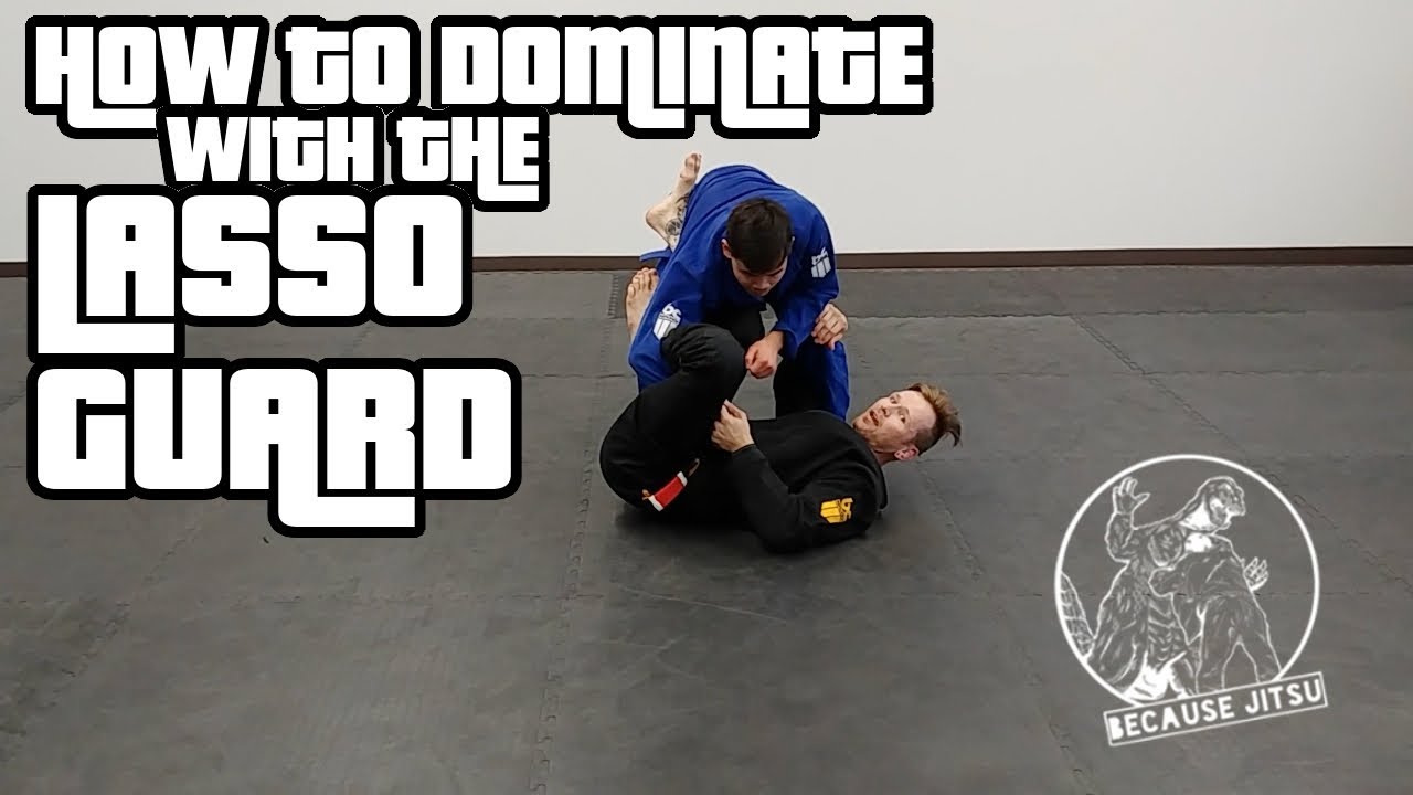 How To Dominate With The Lasso Guard - Drew Weatherhead Brazilian Jiu ...
