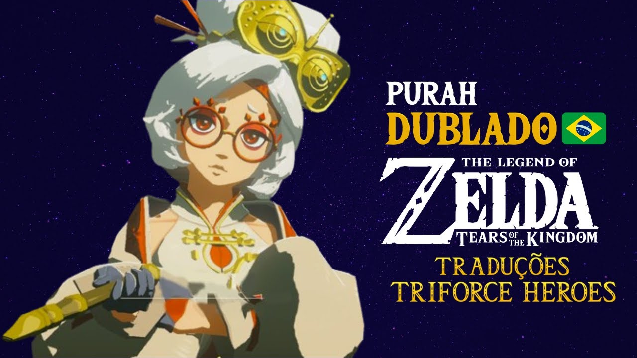 ZELDA TEARS OF THE KINGDOM - PRÉVIA PURAH (DUBLADO) - YouTube