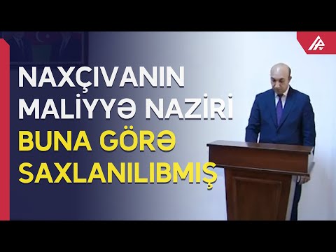 Naxçıvanın maliyyə nazirinin saxlanma SƏBƏBİ BƏLLİ OLDU - APA TV