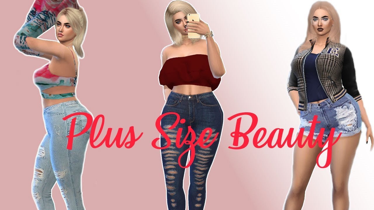 The Sims 4 ~ Create a Sim | Plus Size Beauty | + ALL CC LINKS - YouTube