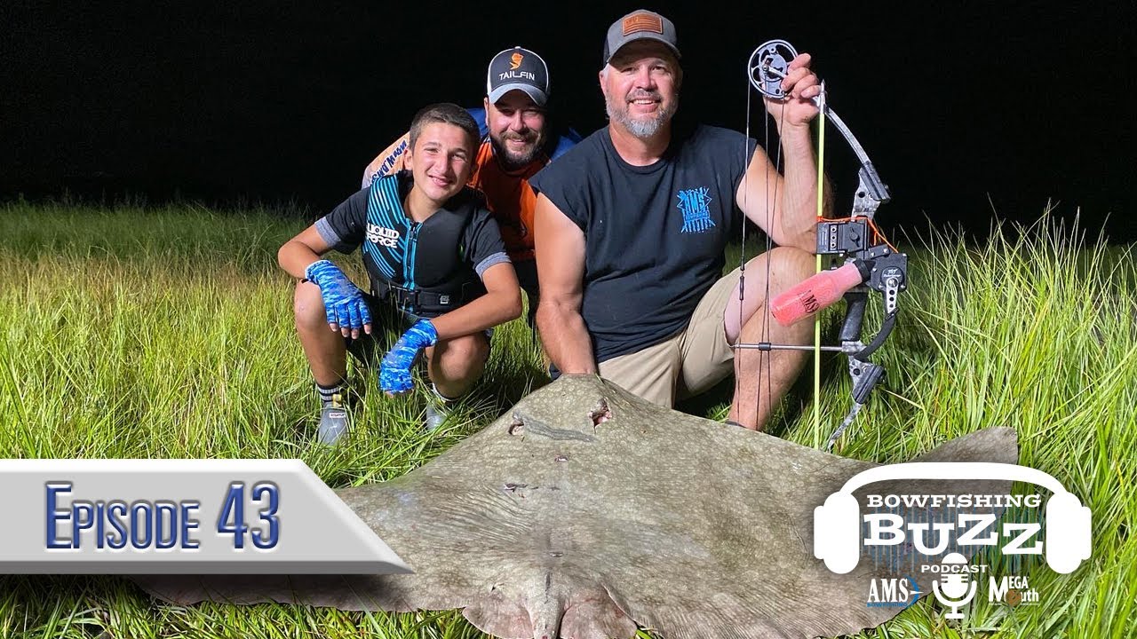 E43 Bowfishing for Stingray Bowfishing Buzz Podcast by AMS Bowfishing ...