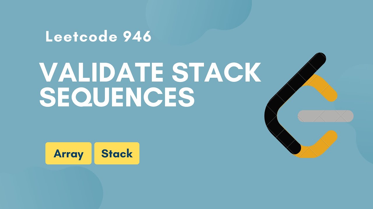 Validate Stack Sequences | Leetcode 946 | Array | Stack - YouTube
