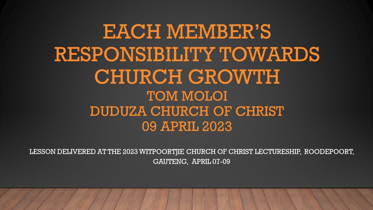 Each member’s responsibility towards church growth - YouTube