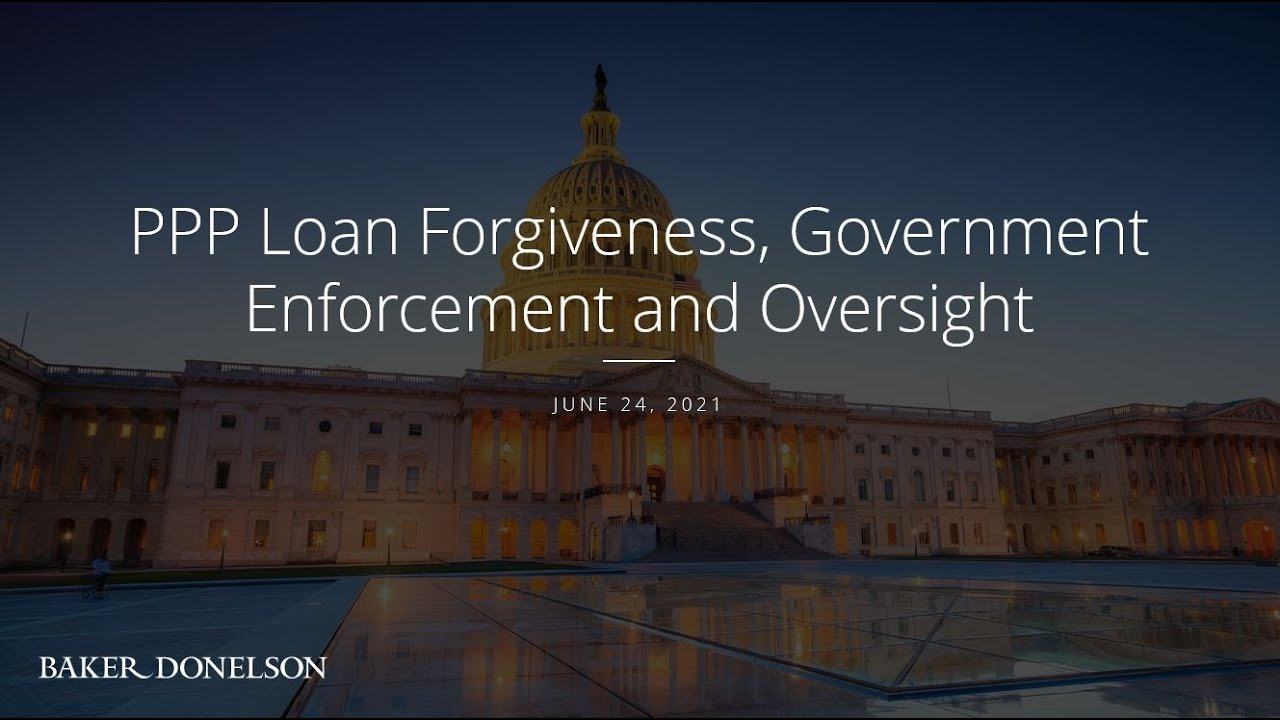 PPP Loan Forgiveness, Government Enforcement and Oversight - YouTube