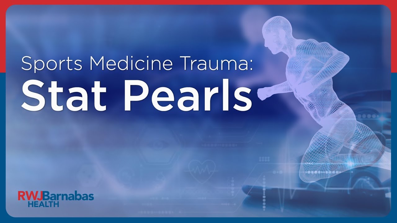 Sports Medicine Trauma: Stat Pearls - YouTube