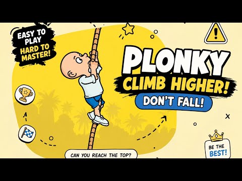 I Tried to Climb as High as Possible in Plonky! 😱 | Don’t Fall!