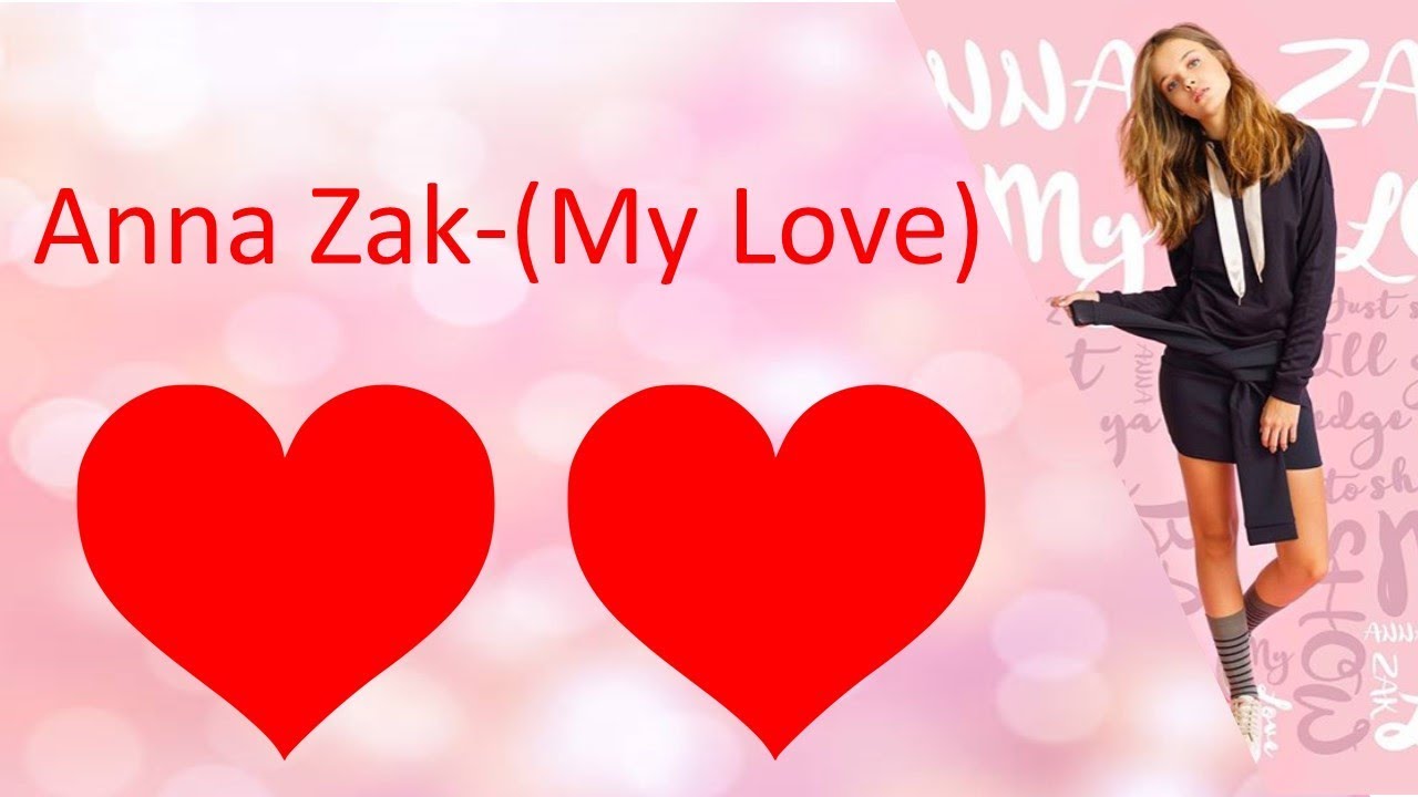 Anna Zak - My Love [ Lyrics ] - YouTube