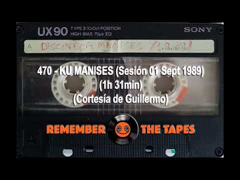 470-KU MANISES (Sesión 01 Sept 1989) (1h 31min) (Cortesía de Guillermo)